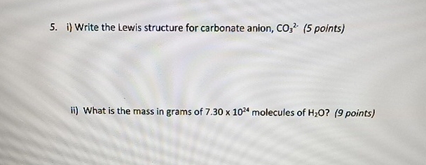 Solved i) ﻿Write the Lewis structure for carbonate anion, | Chegg.com