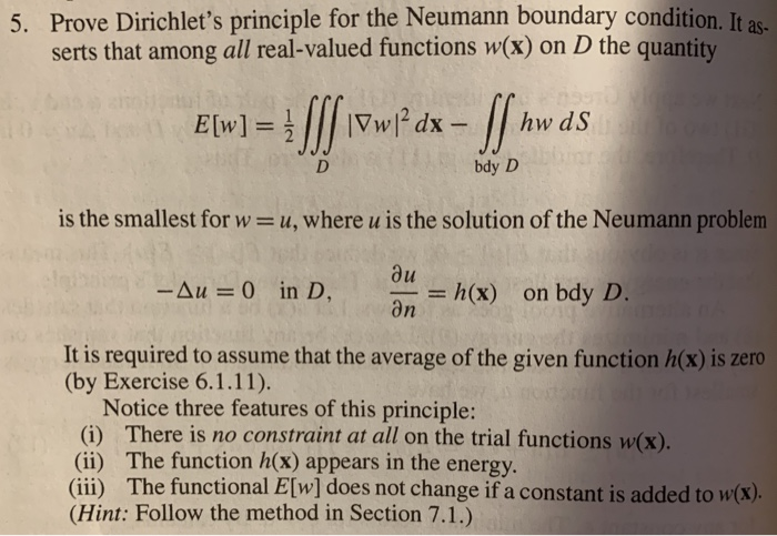 5. Prove Dirichlet's principle for the Neumann | Chegg.com