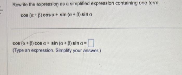 Solved Rewrite the expression as a simplified expression | Chegg.com