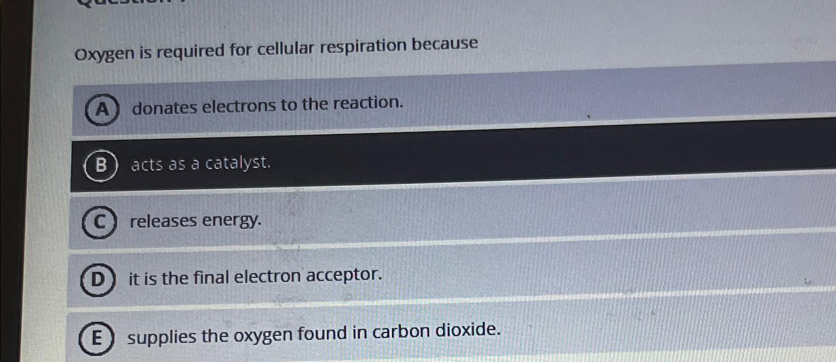Solved Oxygen is required for cellular respiration | Chegg.com