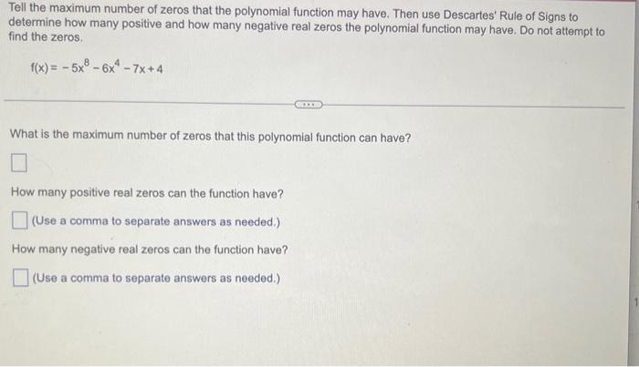 Solved Tell the maximum number of zeros that the polynomial | Chegg.com