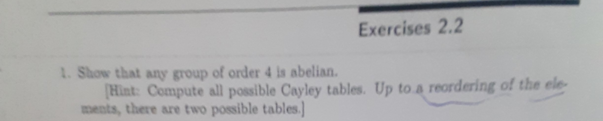 Solved Exercises 2.2Stow that any group of order 4 ﻿is | Chegg.com
