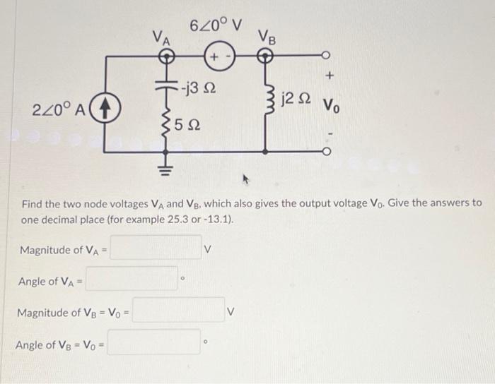 Solved Find the two node voltages VA and VB, which also | Chegg.com