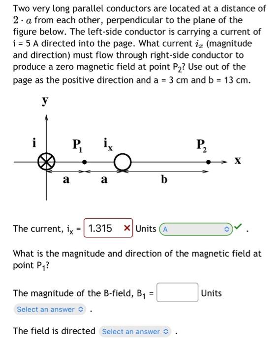 Solved Two very long parallel conductors are located at a | Chegg.com