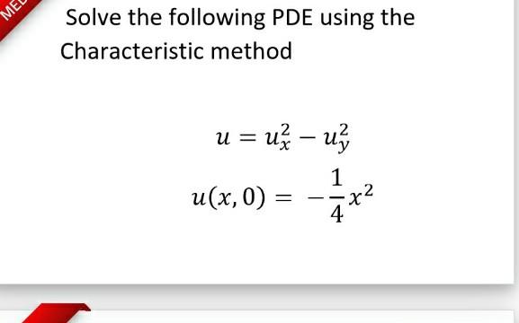 Solved ME Solve the following PDE using the Characteristic | Chegg.com