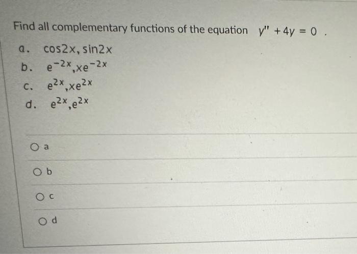 Solved Find all complementary functions of the equation | Chegg.com