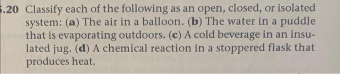 Solved 20 Classify each of the following as an open, closed, | Chegg.com