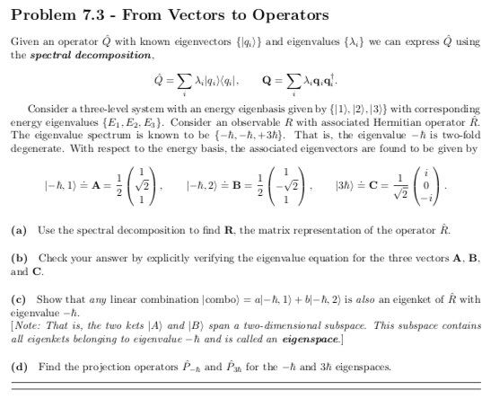 Solved Problem 7.3 From Vectors to Operators Given an | Chegg.com