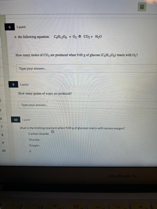 Solved n the following equation: C6H12O6+O2⋅CO2+H2O How many | Chegg.com