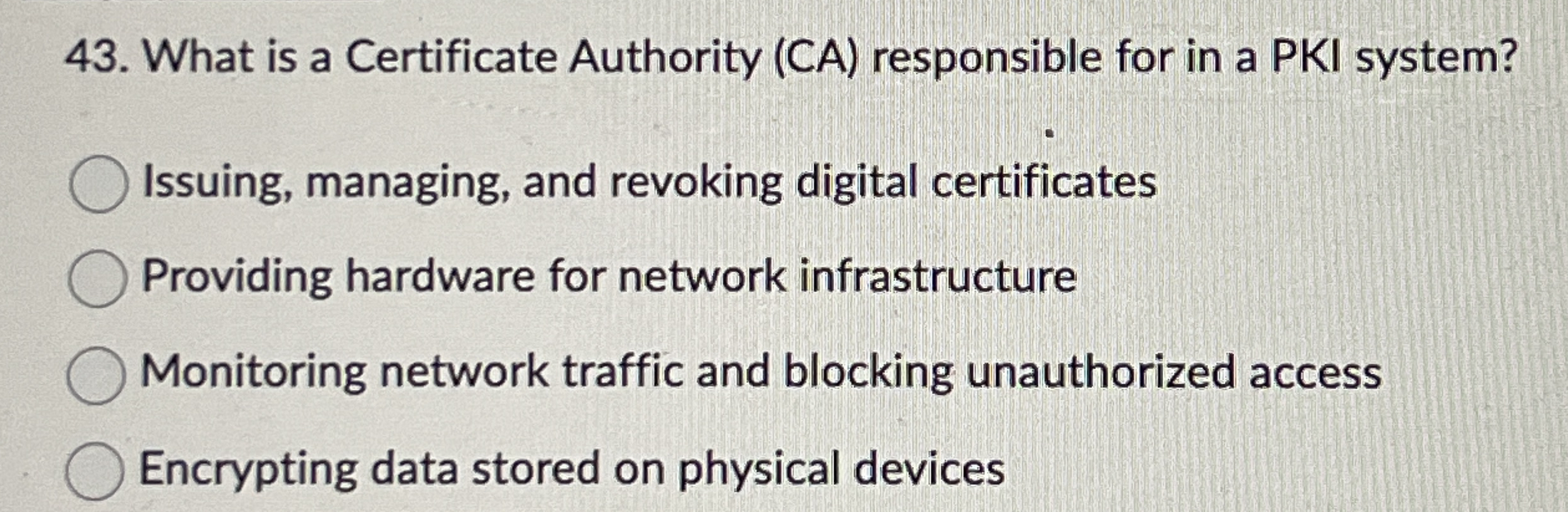 Solved What is a Certificate Authority (CA) ﻿responsible for | Chegg.com