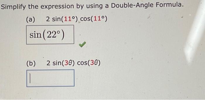 Solved Simplify the expression by using a Double-Angle | Chegg.com