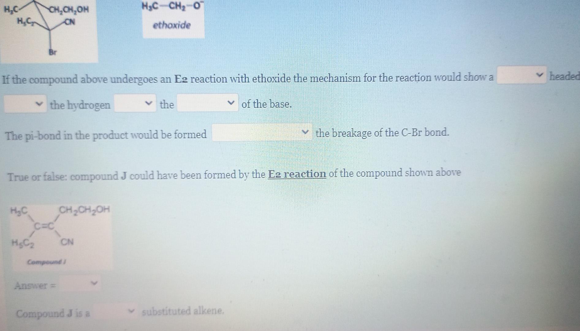Solved CH₂CH₂OH HẠC CH, O H₂C₂ ethoxide If the compound | Chegg.com