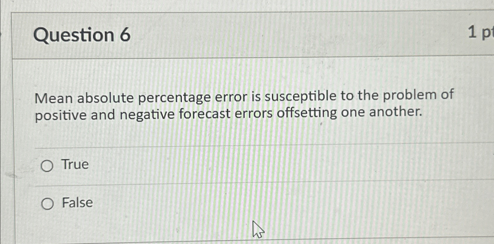 Solved Question 6Mean absolute percentage error is | Chegg.com