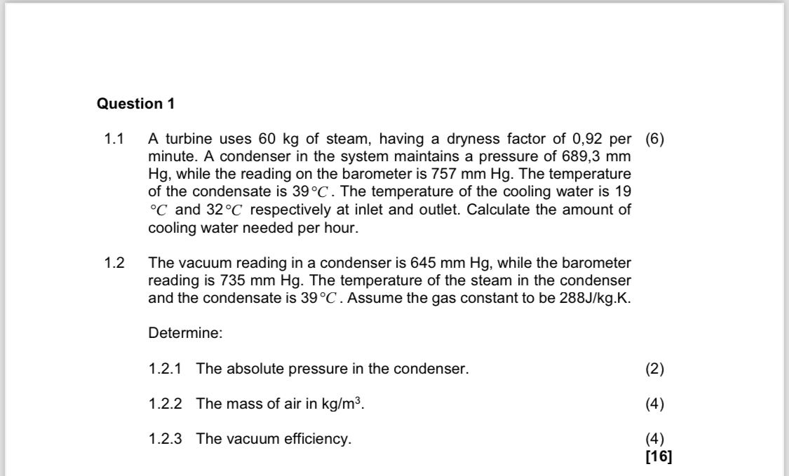 Solved Question 11.1 ﻿A turbine uses 60kg ﻿of steam, having | Chegg.com