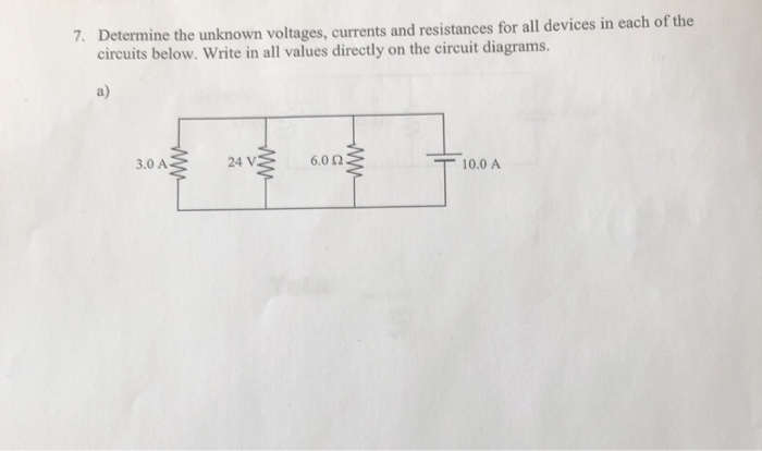 Solved 7. Determine the unknown voltages, currents and | Chegg.com