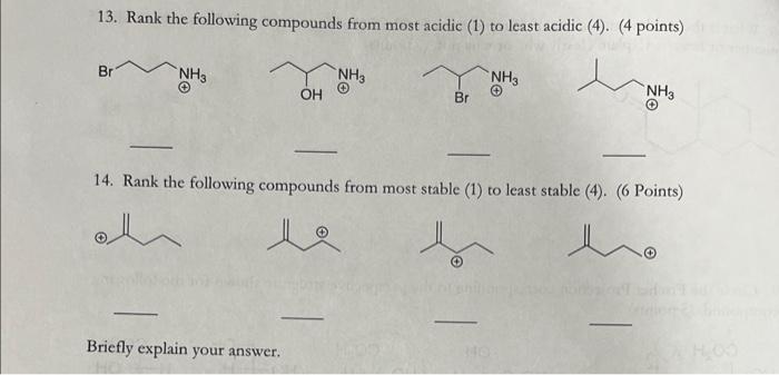 Solved 13. Rank the following compounds from most acidic (1) | Chegg.com