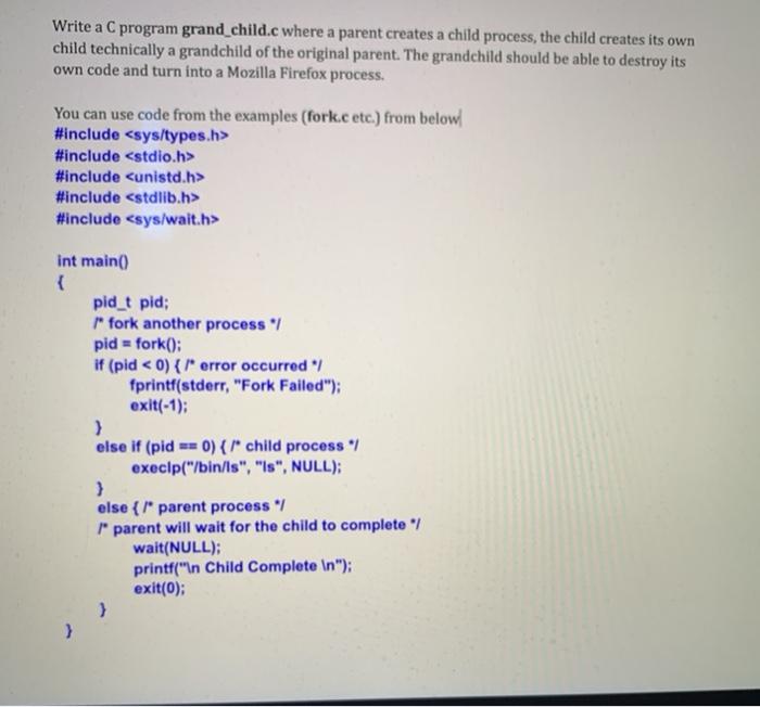 Solved Write a C program grand_child.c where a parent | Chegg.com