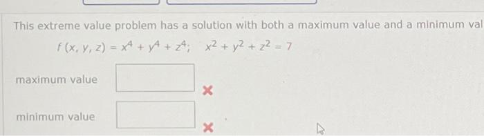 Solved This extreme value problem has a solution with both a | Chegg.com