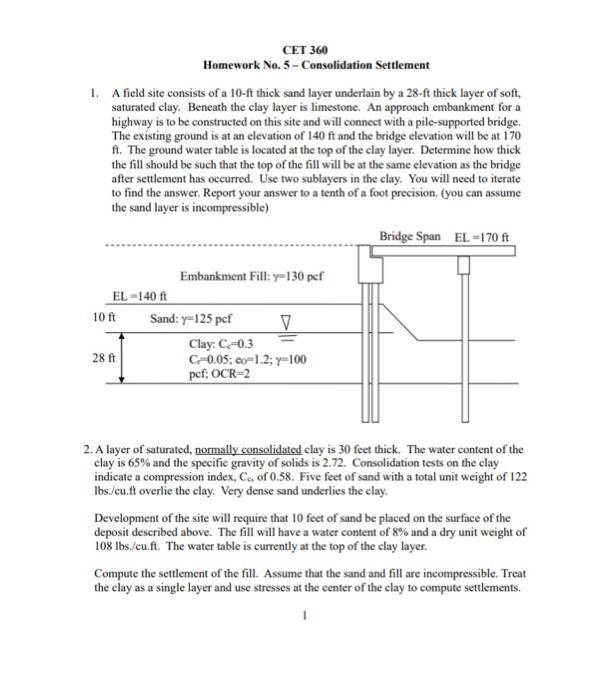 Solved 1. A field site consists of a 10-ft thick sand layer | Chegg.com