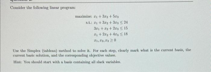 Solved Consider the following linear program: maximize: | Chegg.com