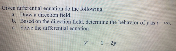 Solved Given differential equation do the following, a. Draw | Chegg.com