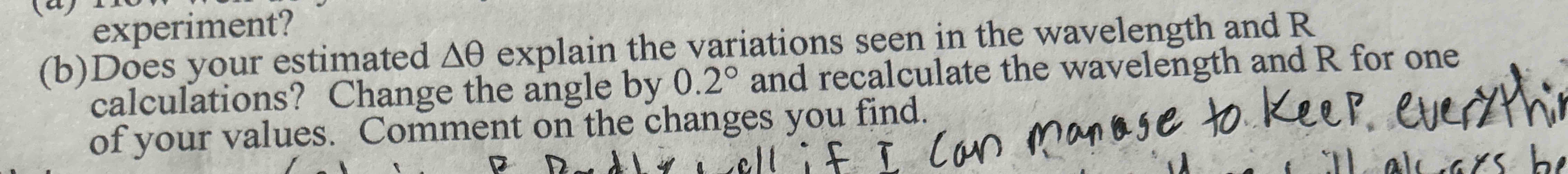 Solved experiment?(b)Does ﻿your estimated Δθ ﻿explain the | Chegg.com