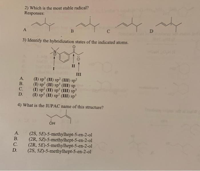 Solved 2) Which is the most stable radical? Responses: A B C | Chegg.com