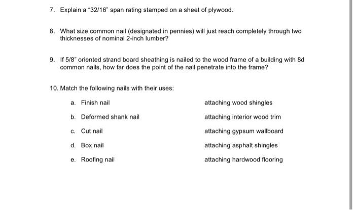 Solved 7. Explain a "32/16" span rating stamped on a sheet | Chegg.com