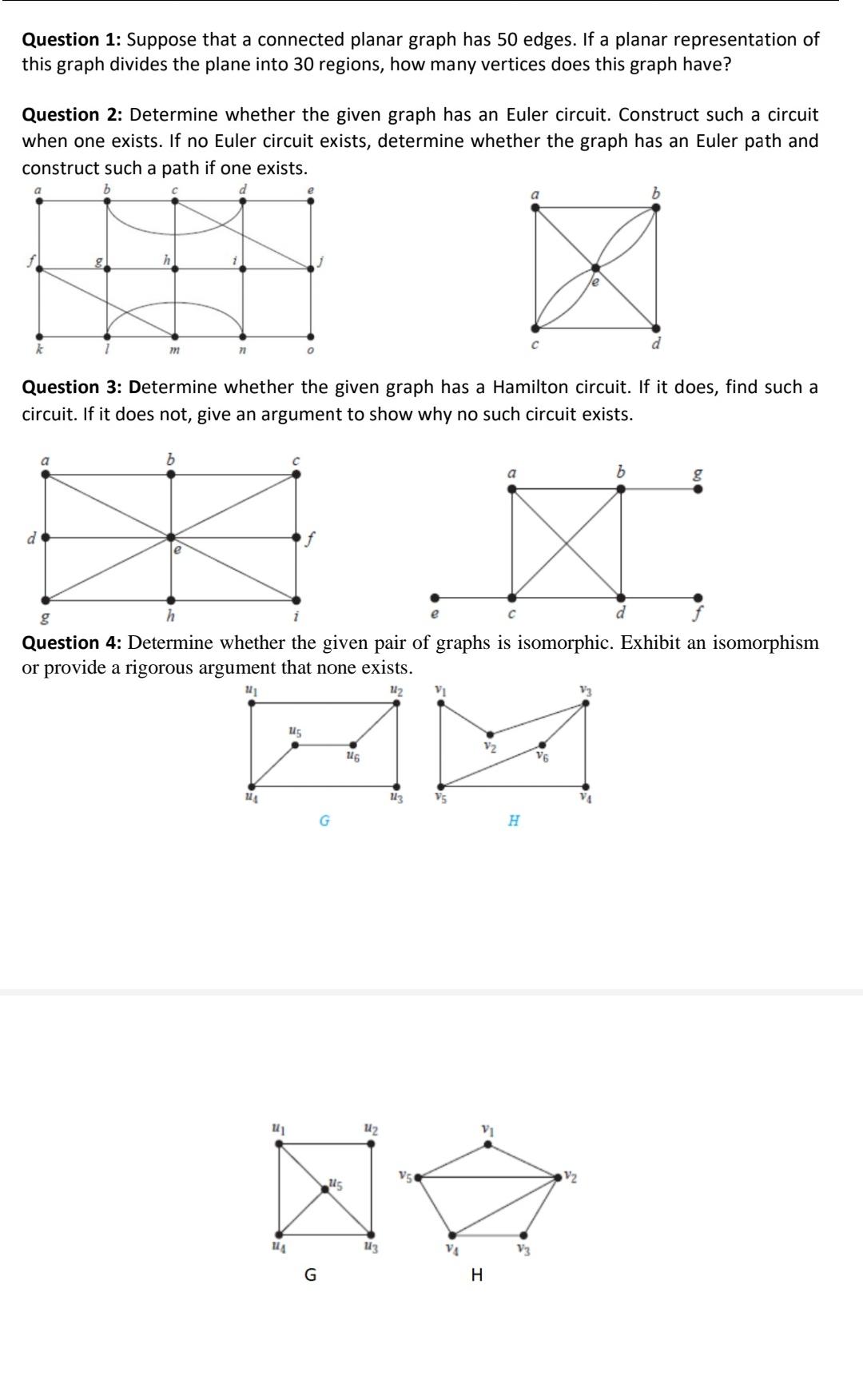 Solved Question 1: Suppose that a connected planar graph has | Chegg.com Solved Question 1: Suppose that a connected planar graph has | Chegg.com