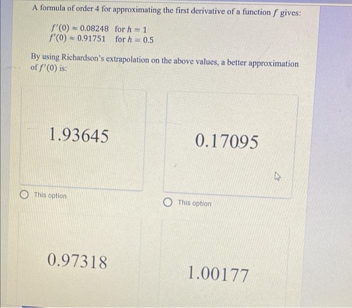 Solved A formula of order 4 for approximating the first | Chegg.com