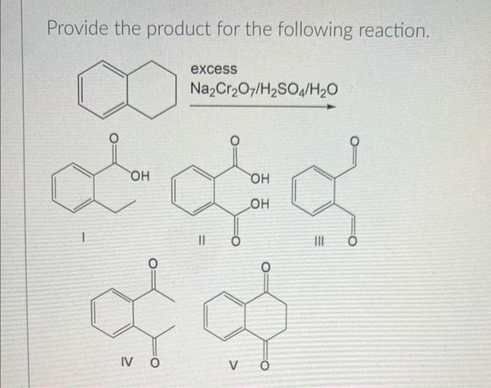 Solved Provide the product for the following reaction. | Chegg.com