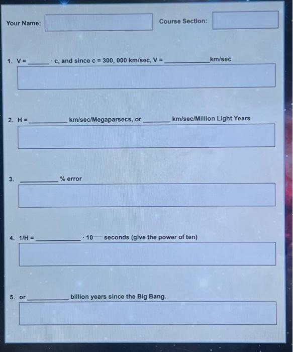 Solved Your Name: Course Section: 1. v= .c. and since | Chegg.com