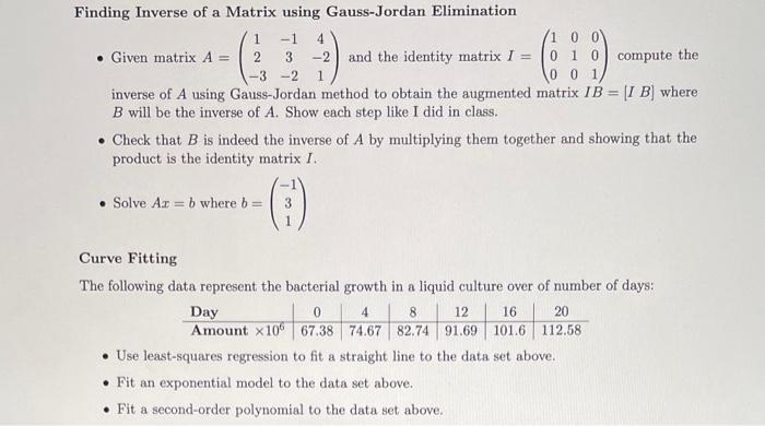 Solved 4 -1 3 -6:9 1 Finding Inverse of a Matrix using | Chegg.com
