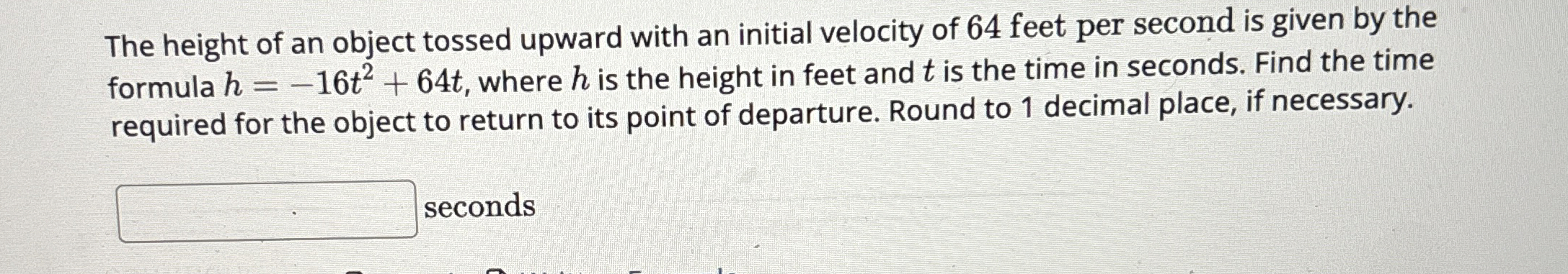 Solved The height of an object tossed upward with an initial | Chegg.com
