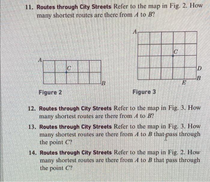 Solved 11. Routes through City Streets Refer to the map in | Chegg.com