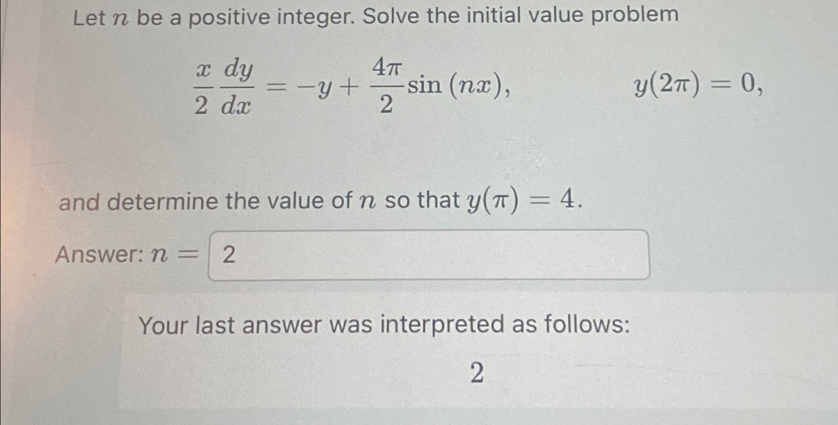 Solved Let n ﻿be a positive integer. Solve the initial value | Chegg.com