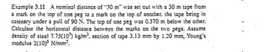 Solved Example 3.11 A nominal distance of " 30 m " was set | Chegg.com