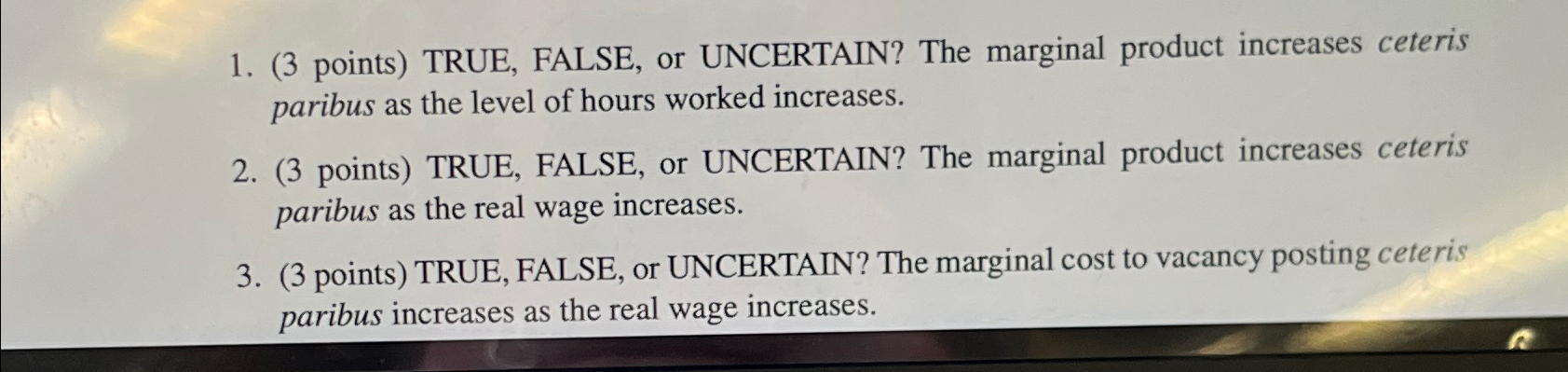 Solved (3 ﻿points) ﻿TRUE, FALSE, or UNCERTAIN? The marginal | Chegg.com