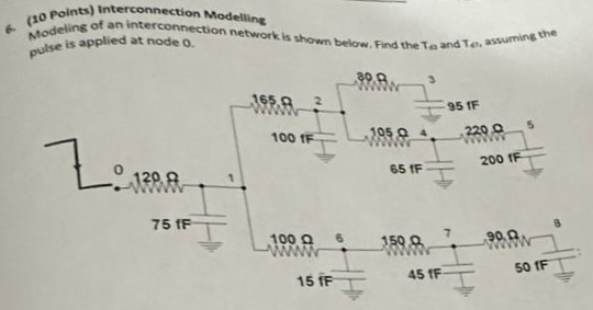 6- (10 ﻿Points) ﻿Interconnection ModellingModeling of | Chegg.com