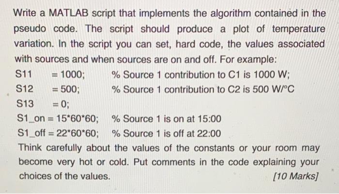 Write A Matlab Script That Implements The Algorithm