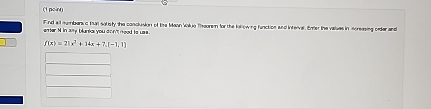 Solved (1 ﻿point)Find all numbers c ﻿that satisfy the | Chegg.com