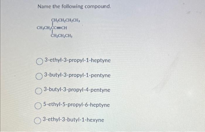Solved Name the following compound. | Chegg.com