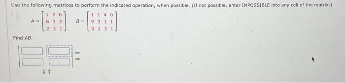 Solved Use the matrices below. Perform the indicated | Chegg.com