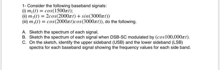 1- Consider the following baseband signals: (i) | Chegg.com
