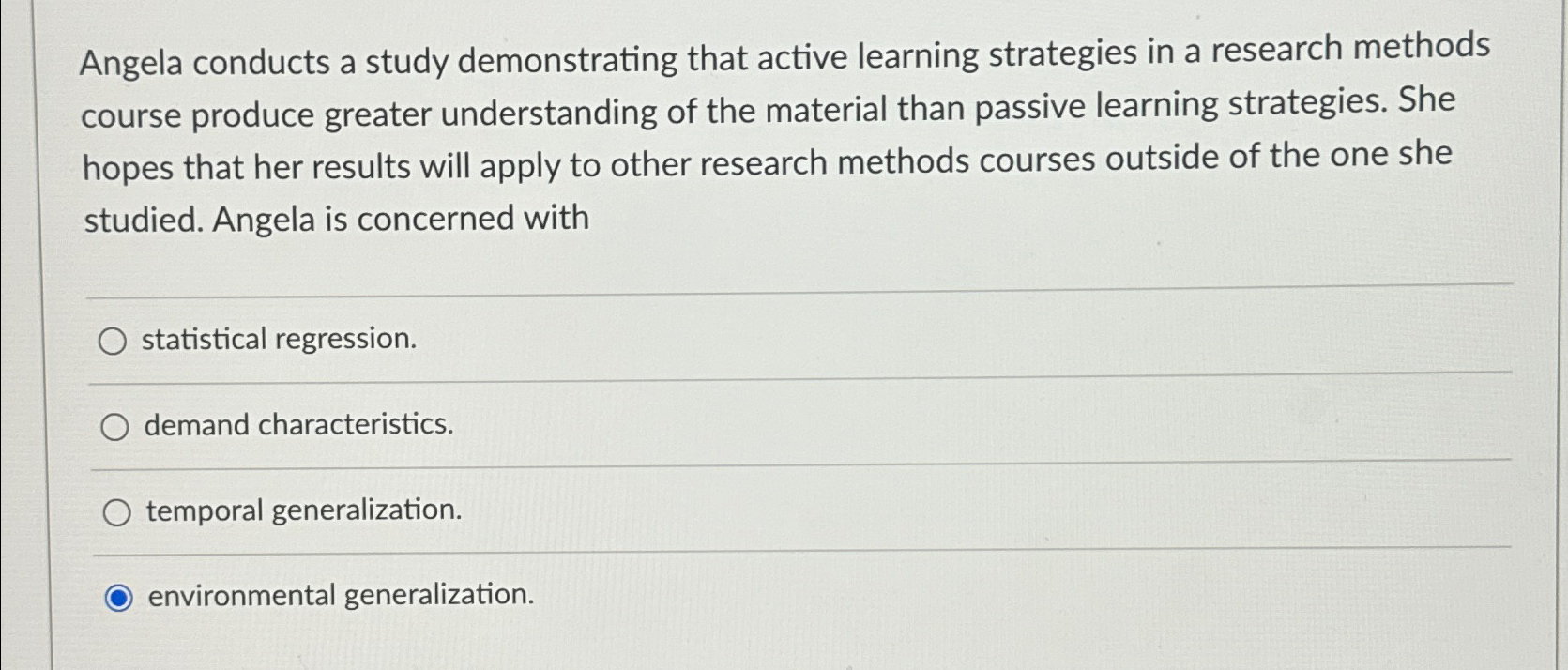 Solved Angela conducts a study demonstrating that active | Chegg.com