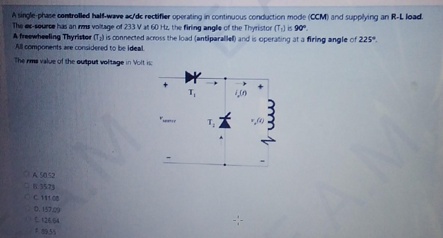 Solved A single-phase controlled half-wave ac/dc rectifier | Chegg.com
