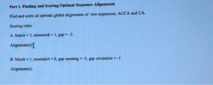 Part 1. Finding and Scoring Optimal Sequence | Chegg.com