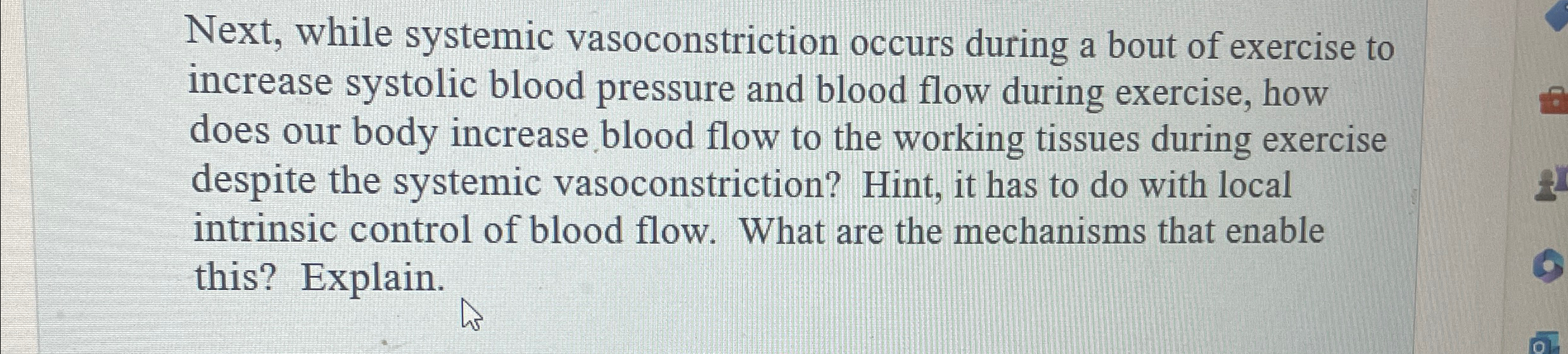 Solved Next, while systemic vasoconstriction occurs during a | Chegg.com