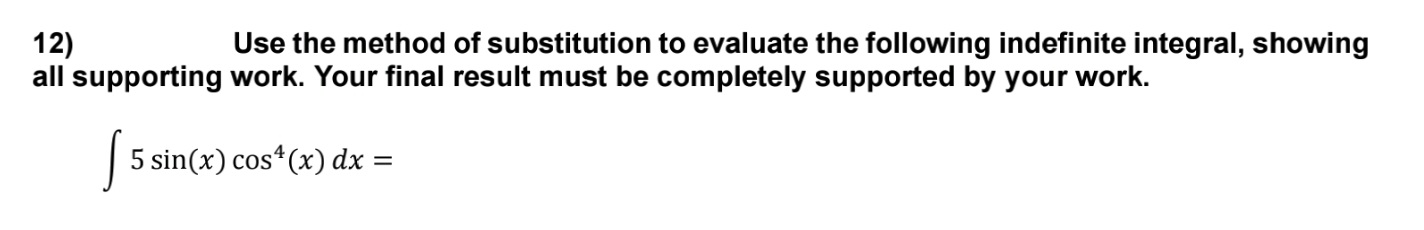 Solved Use the method of substitution to evaluate the | Chegg.com