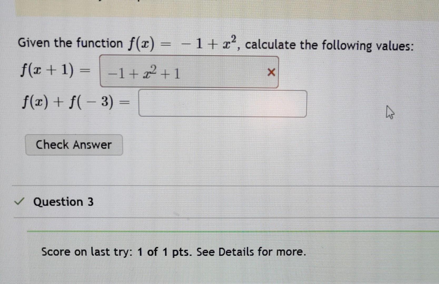 Solved Given the function f(x)=−1+x2, calculate the | Chegg.com